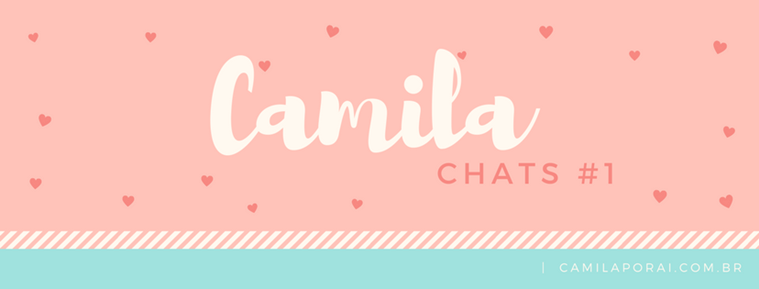 Tag: Camila Chats #1