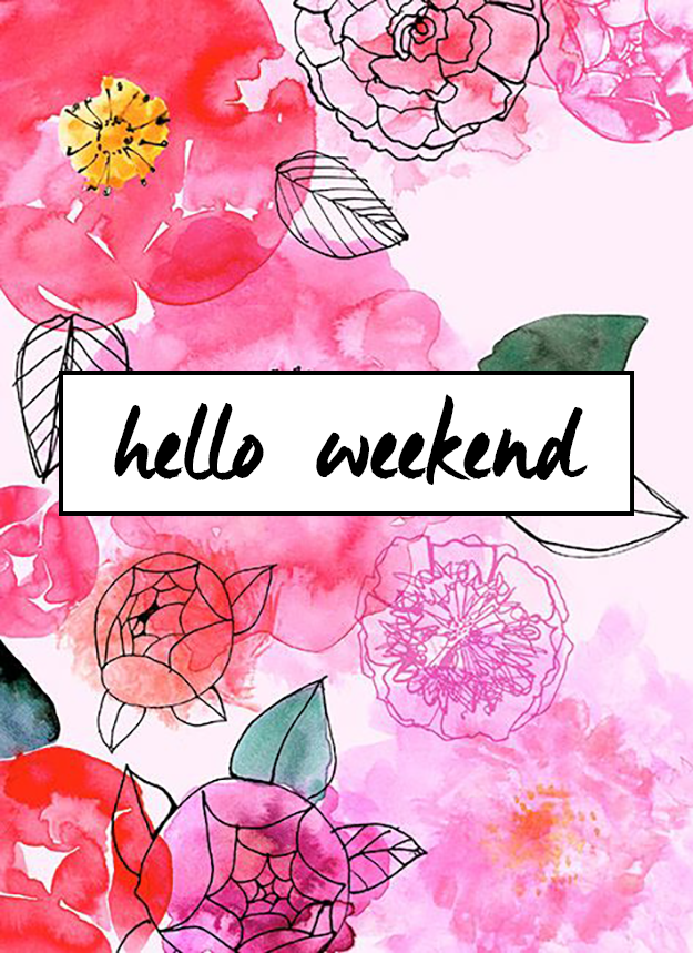 hello weekend | something lovely