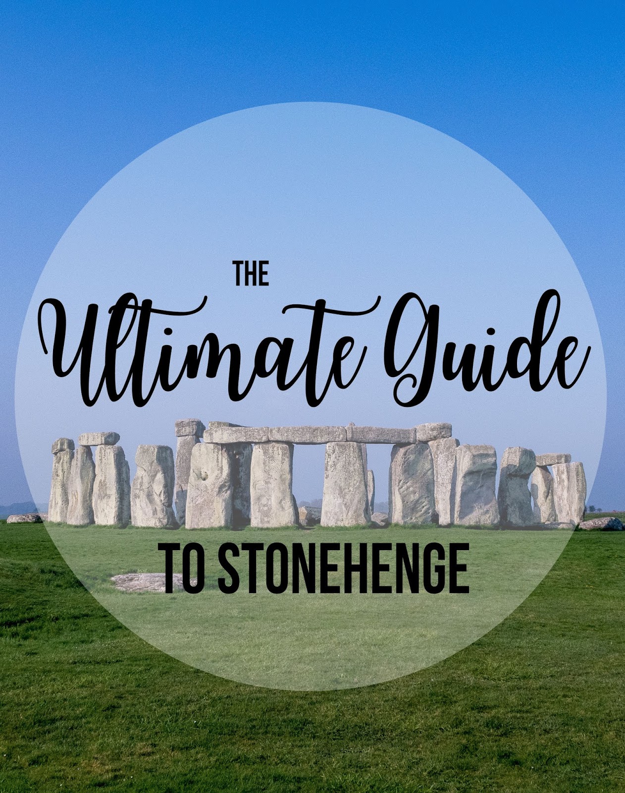 STONEHENGE | The Ultimate Guide | wandermoore | wandermoore