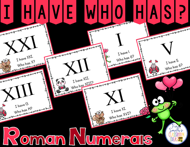Roman Numerals I Have, Who Has? Cards for St. Valentine's Day! - Fern ...