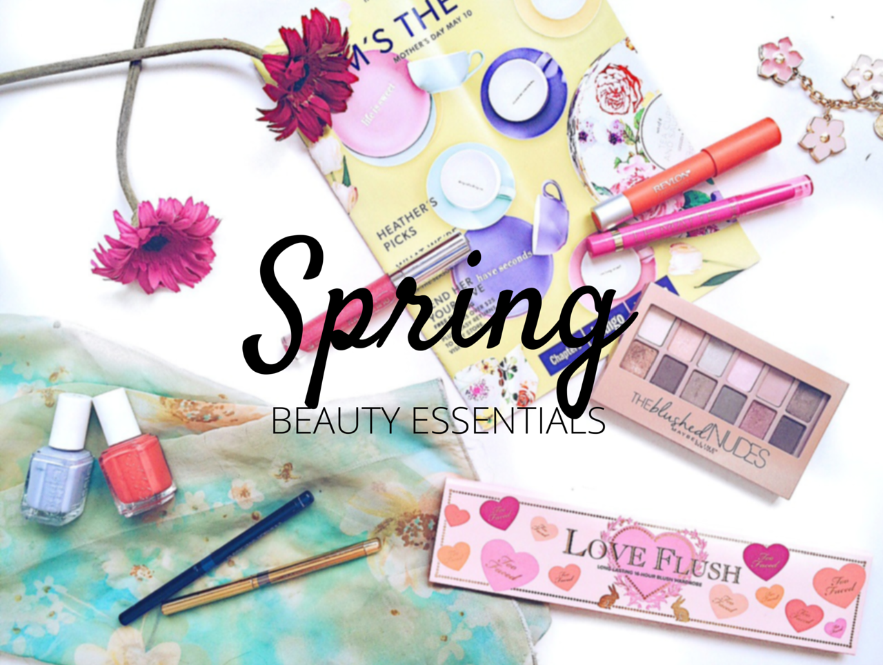 Spring Beauty Essentials | 2016 | Mademoiselle Dena.