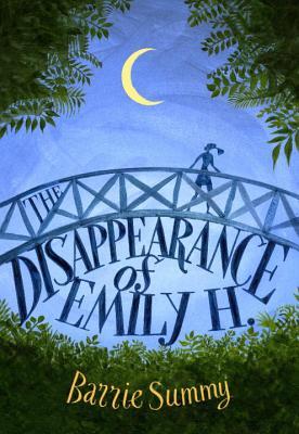 Sarah Laurence: The Disappearance of Emily H. by Barrie Summy