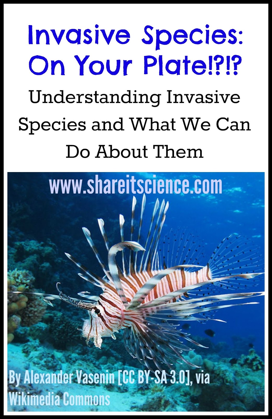 Share it! Science : Invasive Species- on your plate!