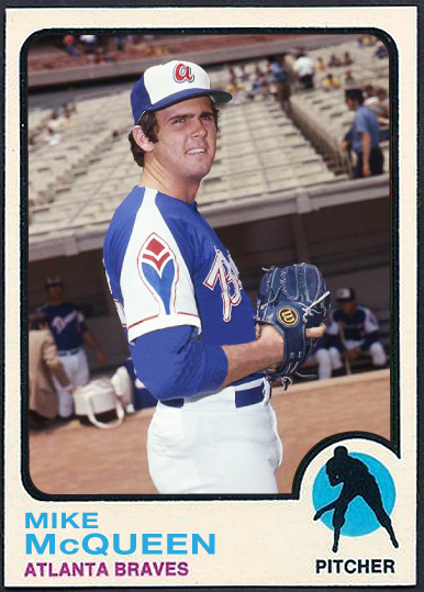 WHEN TOPPS HAD (BASE)BALLS!: MISSING IN ACTION- 1973 MIKE McQUEEN