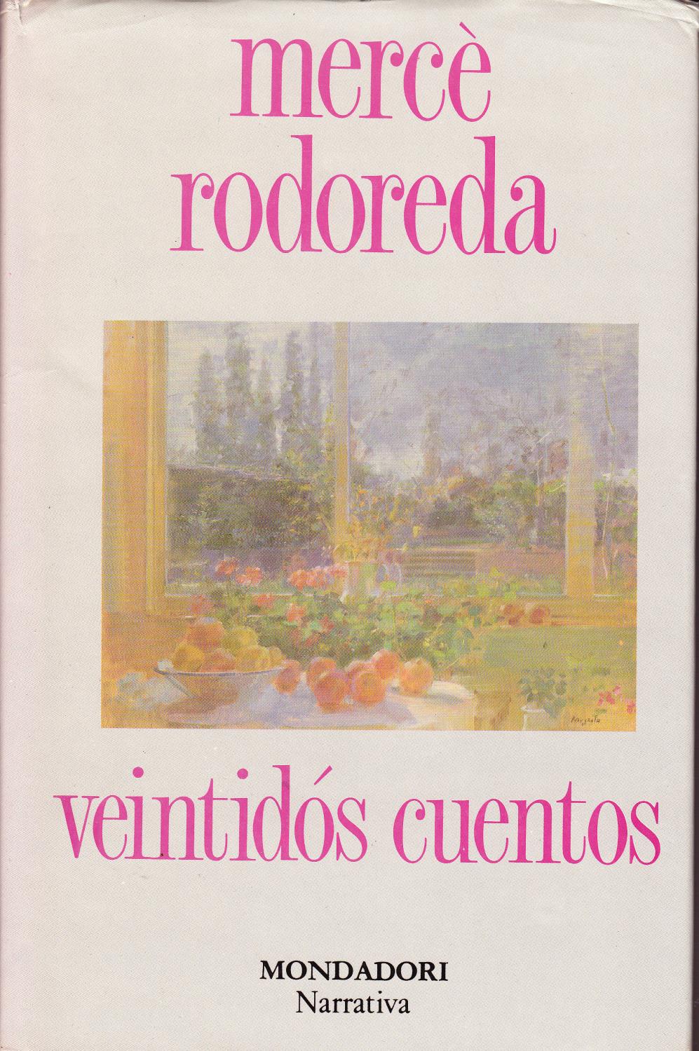 Veintidós cuentos - Mercè Rodoreda