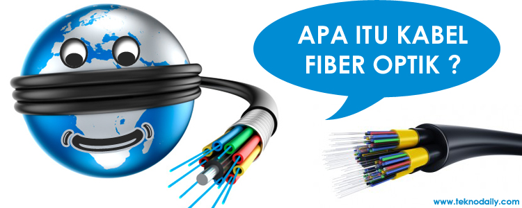 Apa itu Fiber Optik , Kelebihan dan Kekurangan Fiber Optik ~ TaksTiks.Com
