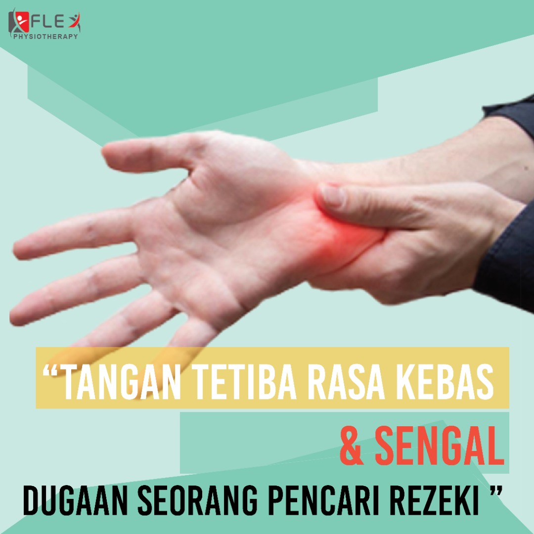 Tangan Tetiba Rasa Kebas Dan Sengal” – Dugaan Seorang Pencari Rezeki ...