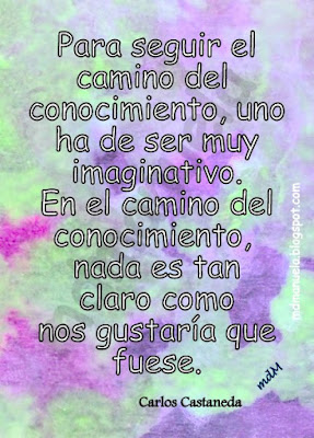 Frases con Imágenes y más: Citas de Carlos Castaneda