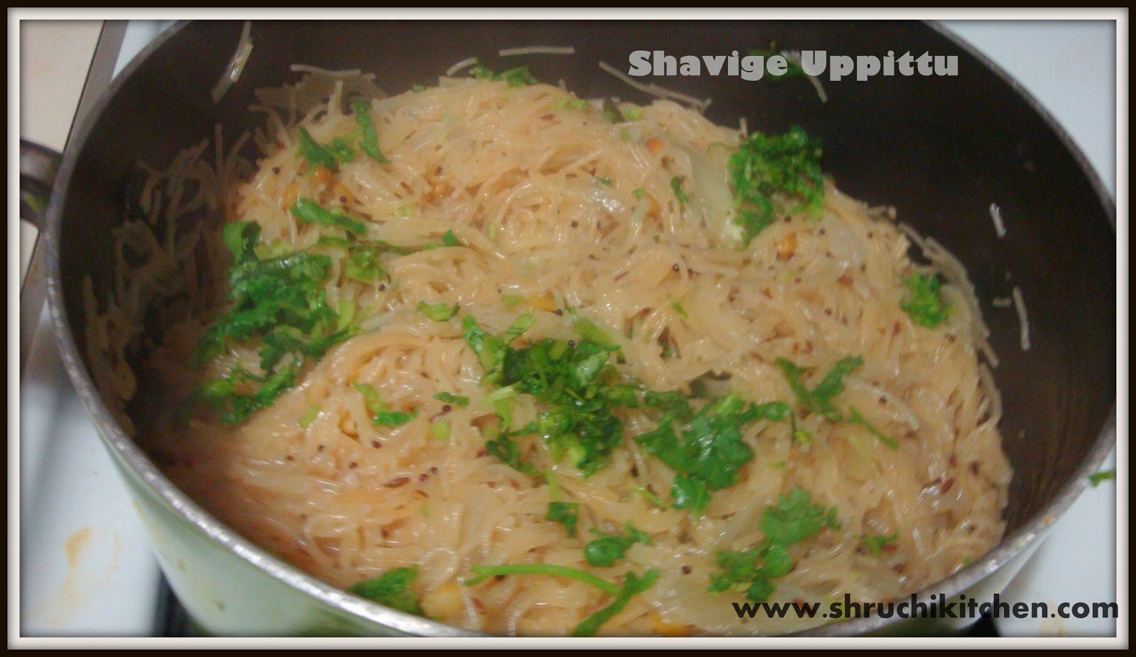 Shruchi Kitchen: Shavige Uppittu | Semiya Upma
