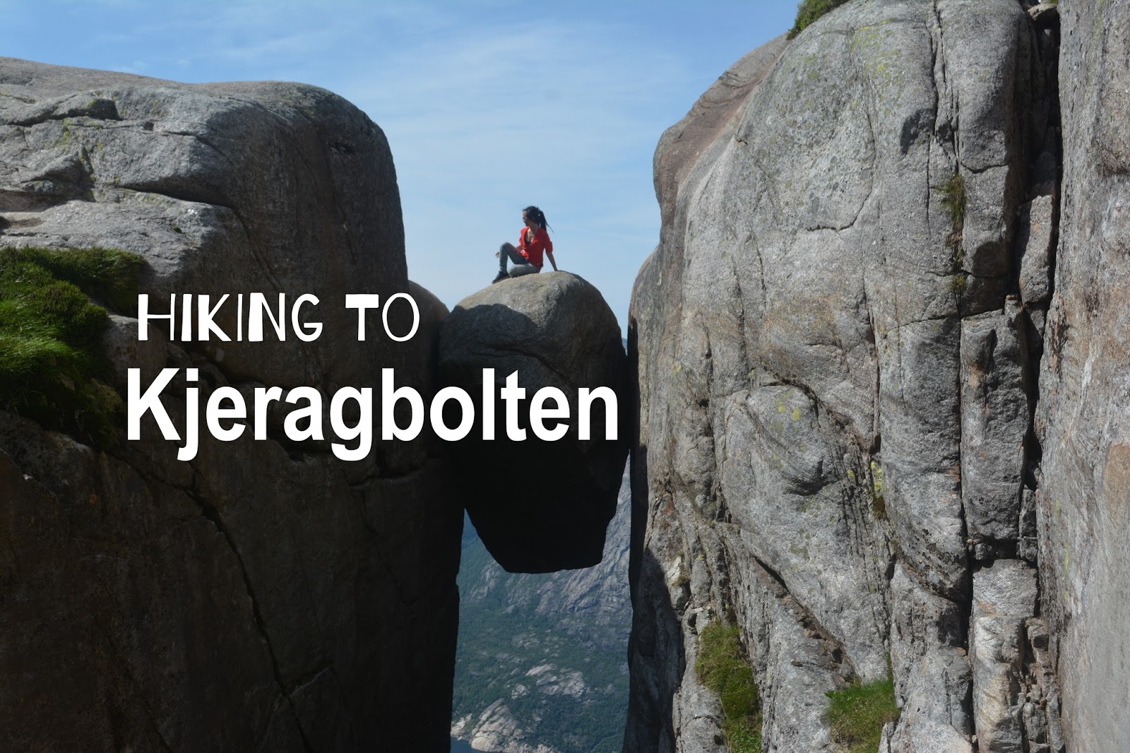 Miss HappyFeet: Hiking to Kjeragbolten (Kjerag Hike), Norway.