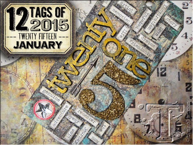 My Art... Healing the Soul!: Tim Holtz 12 Tags of 2015 - January