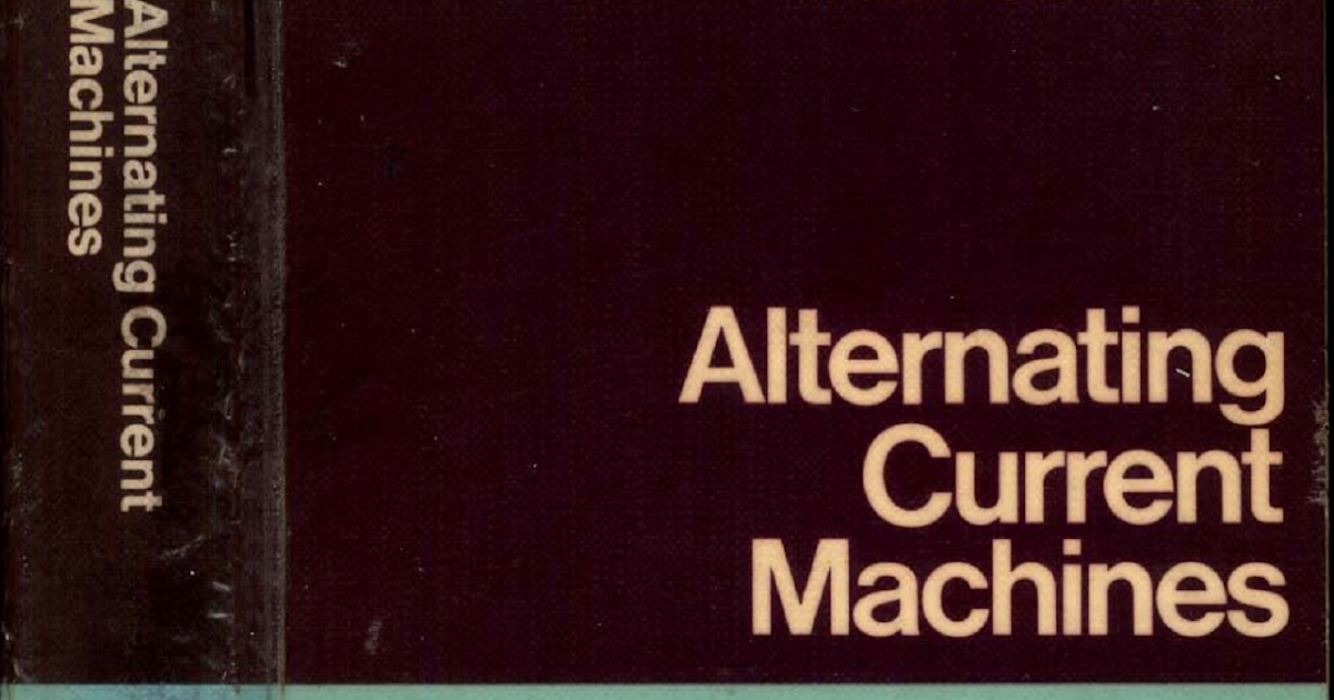 Alternating Current Machines | Engineering Books