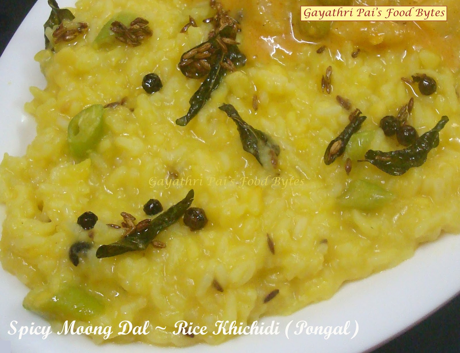 Gayathri Pai's Food Bytes: Spicy Rice ~ Moong Dal Khichidi (Pongal).