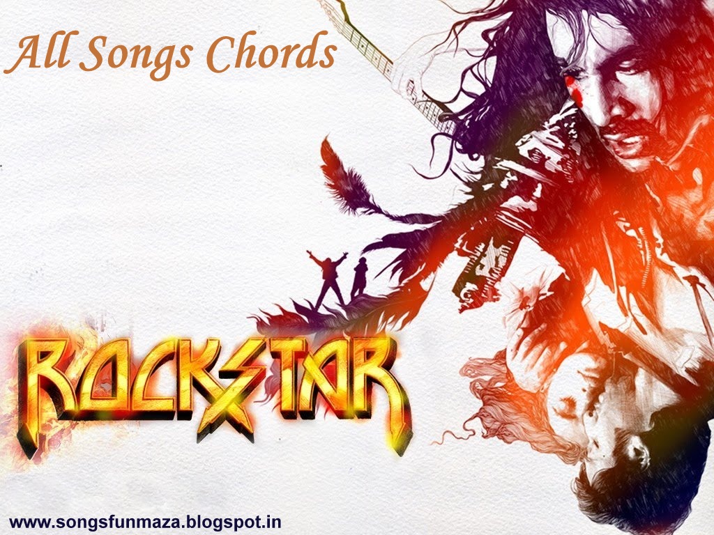Rockstar All Songs Chords - SONGS FUN MAZAFUN NEVER ENDS