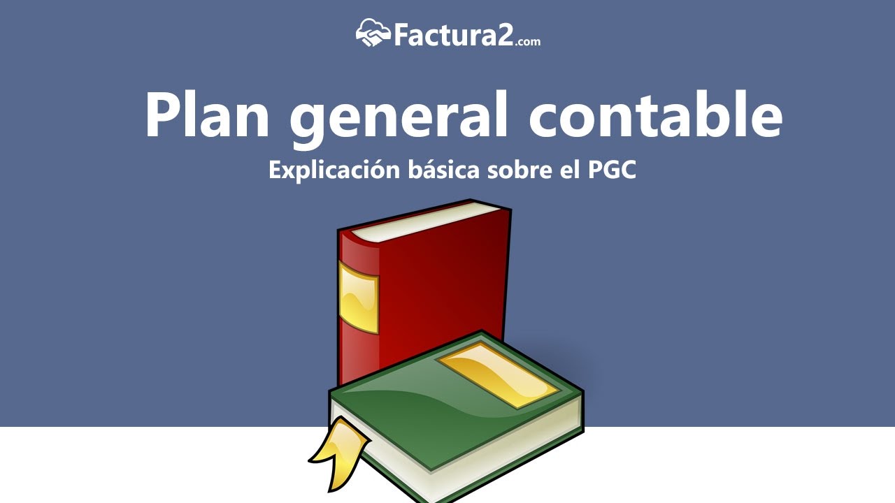 La importancia del Plan General Contable ~ EL BLOG DE ADMINISTRACIÓN Y ...
