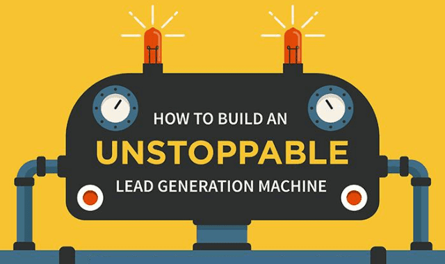 How to Build an Unstoppable Lead Generation Machine #Infographic ...