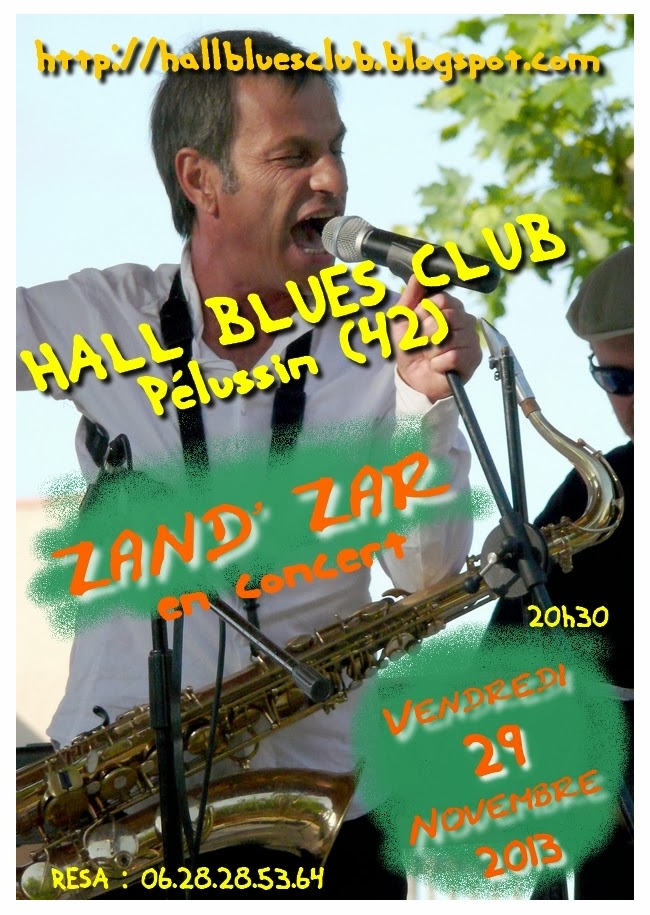 HALL BLUES CLUB: ZAND' ZAR en concert au Hall Blues Club - Vendredi 29 ...