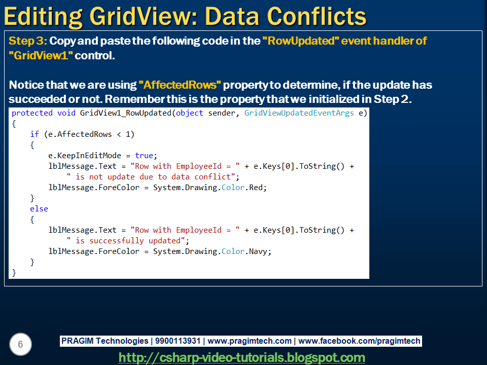 Sql server, .net and c# video tutorial: Part 20 - Keep gridview in edit ...