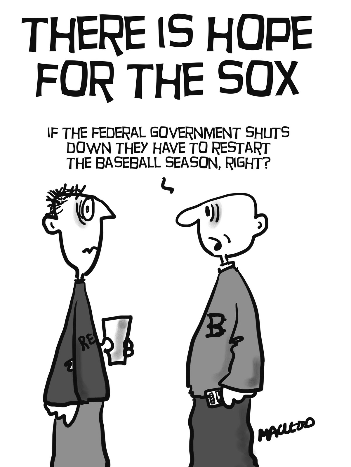 MacLeod Cartoons: There is Hope for the Red Sox