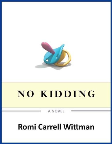 Chick Lit Central: Guest Book Review: No Kidding