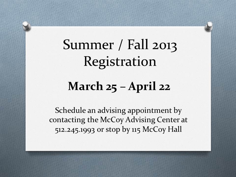 McCoy College Academic Advising Blog: Summer and Fall Registration