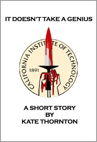 Kevin's Corner: Short Story Review: "It Doesn’t Take A Genius" by Kate ...