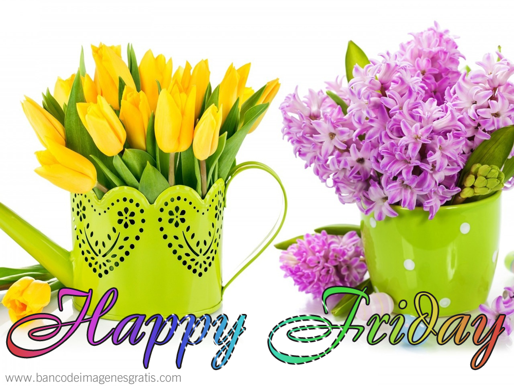 Banco de Imágenes Gratis: Feliz Viernes y Happy Friday en Postales con ...