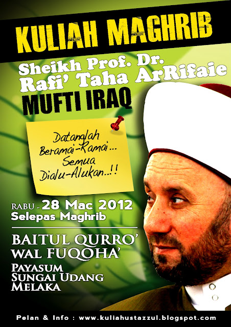 BAITUL QURRO' wal FUQOHA': MUFTI IRAQ Di Baitul Qurro' wal Fuqoha'...