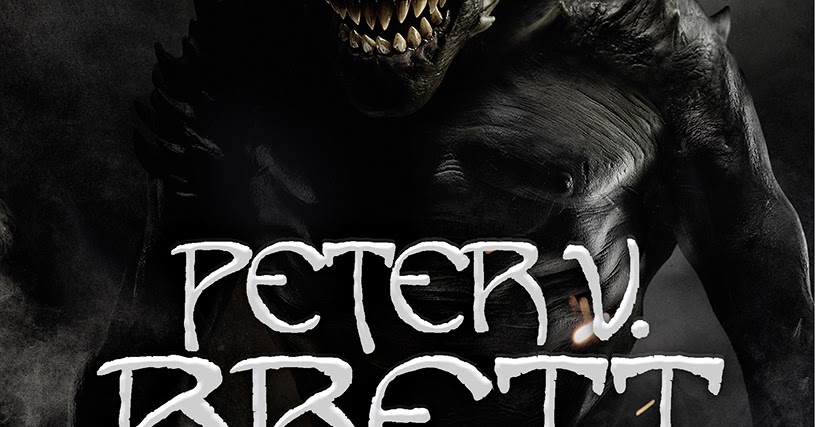 Pat's Fantasy Hotlist: Extract from Peter V. Brett's THE CORE