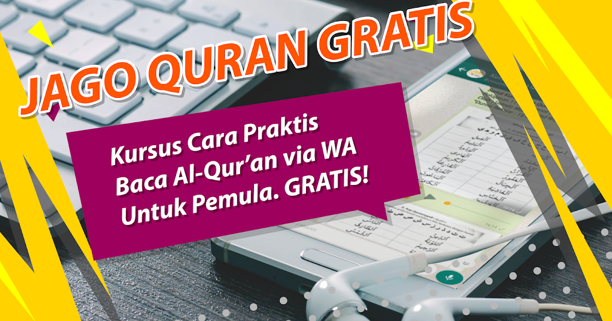 Daftar Belajar Baca Al-Quran via WhatsApp untuk Pemula - Kelas Jago ...