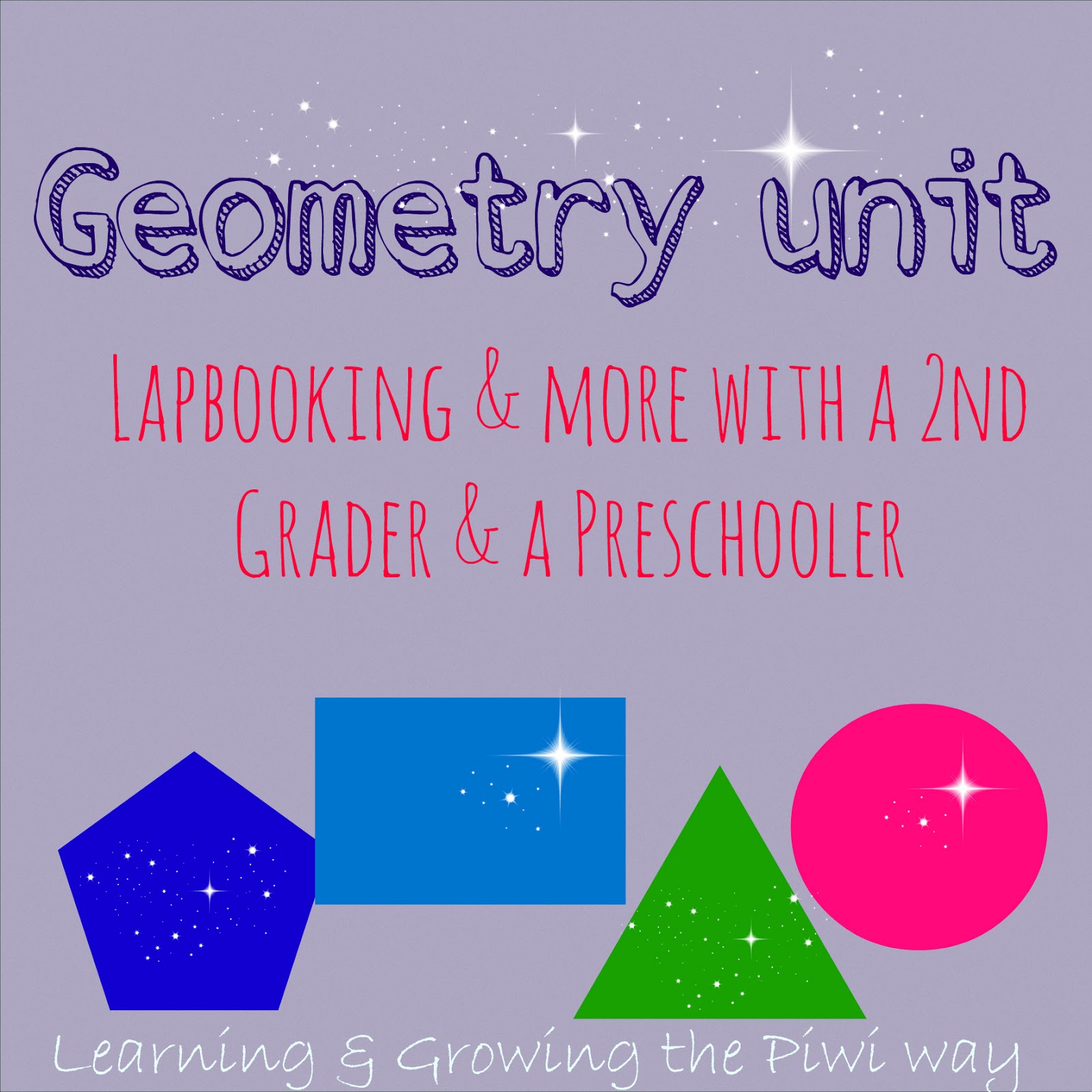 Geometry unit for Preschool and Elementary age | Piwi Kids