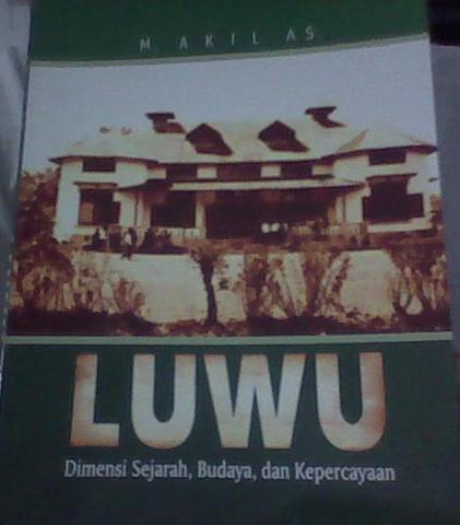 Pertanian Sulawesi Selatan: Sejarah Masuknya Islam di Tanah Luwu