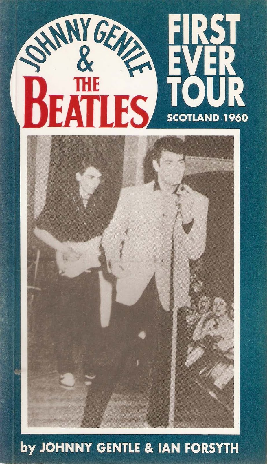 IÉ-IÉ: JOHNNY GENTLE & THE BEATLES