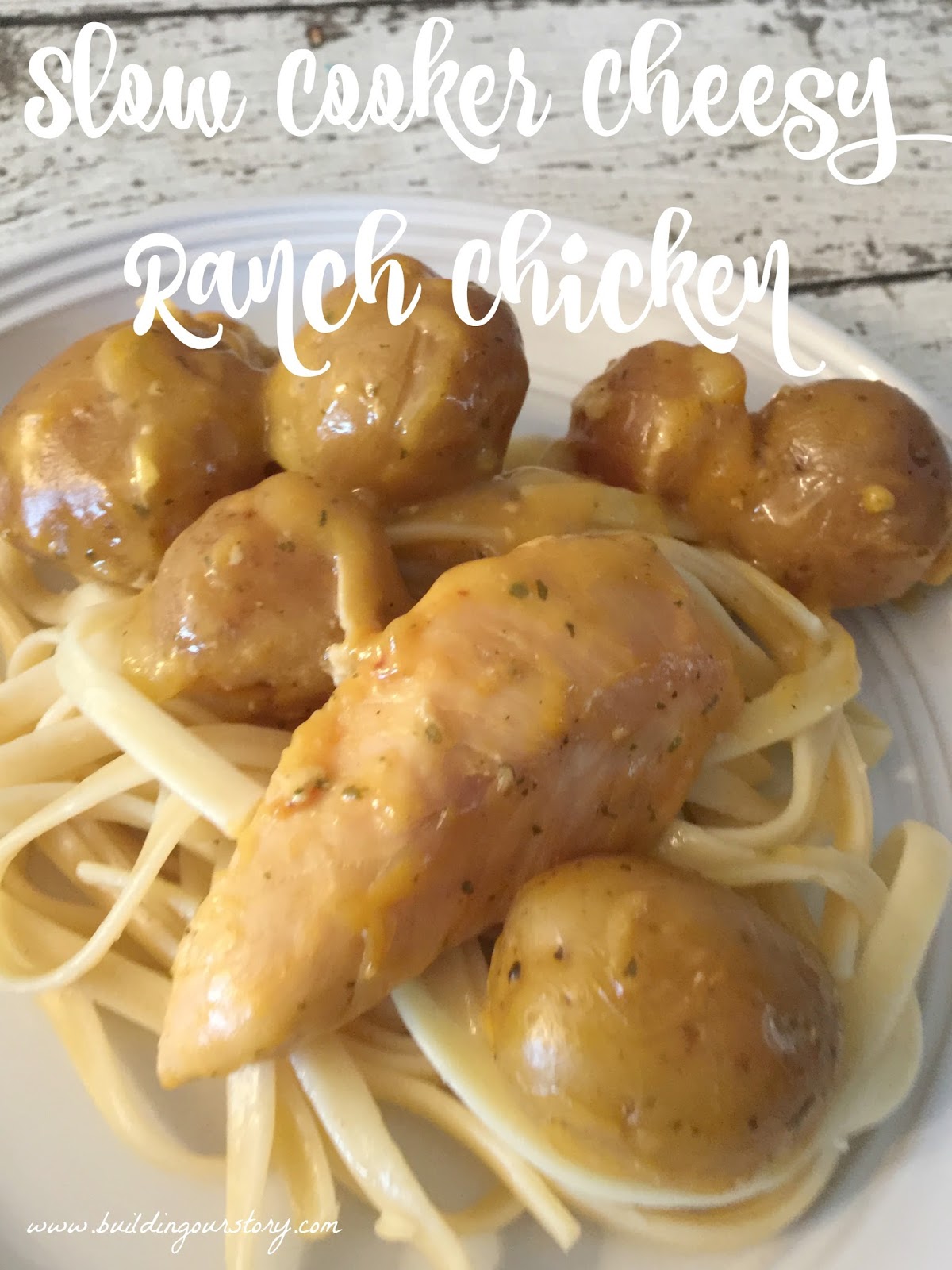 Slow Cooker Cheesy Ranch Chicken - Building Our Story
