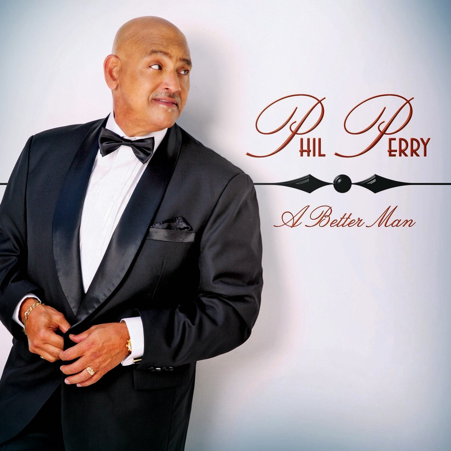 JAZZ CHILL : NEW RELEASES: PHIL PERRY - A BETTER MAN; JUSTIN KAUFLIN ...