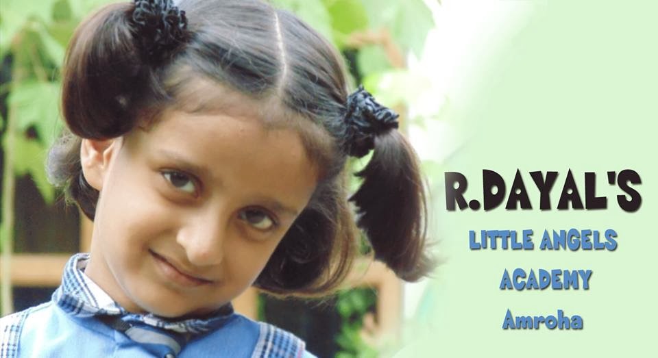 R.DAYAL'S LITTLE ANGELS ACADEMY.