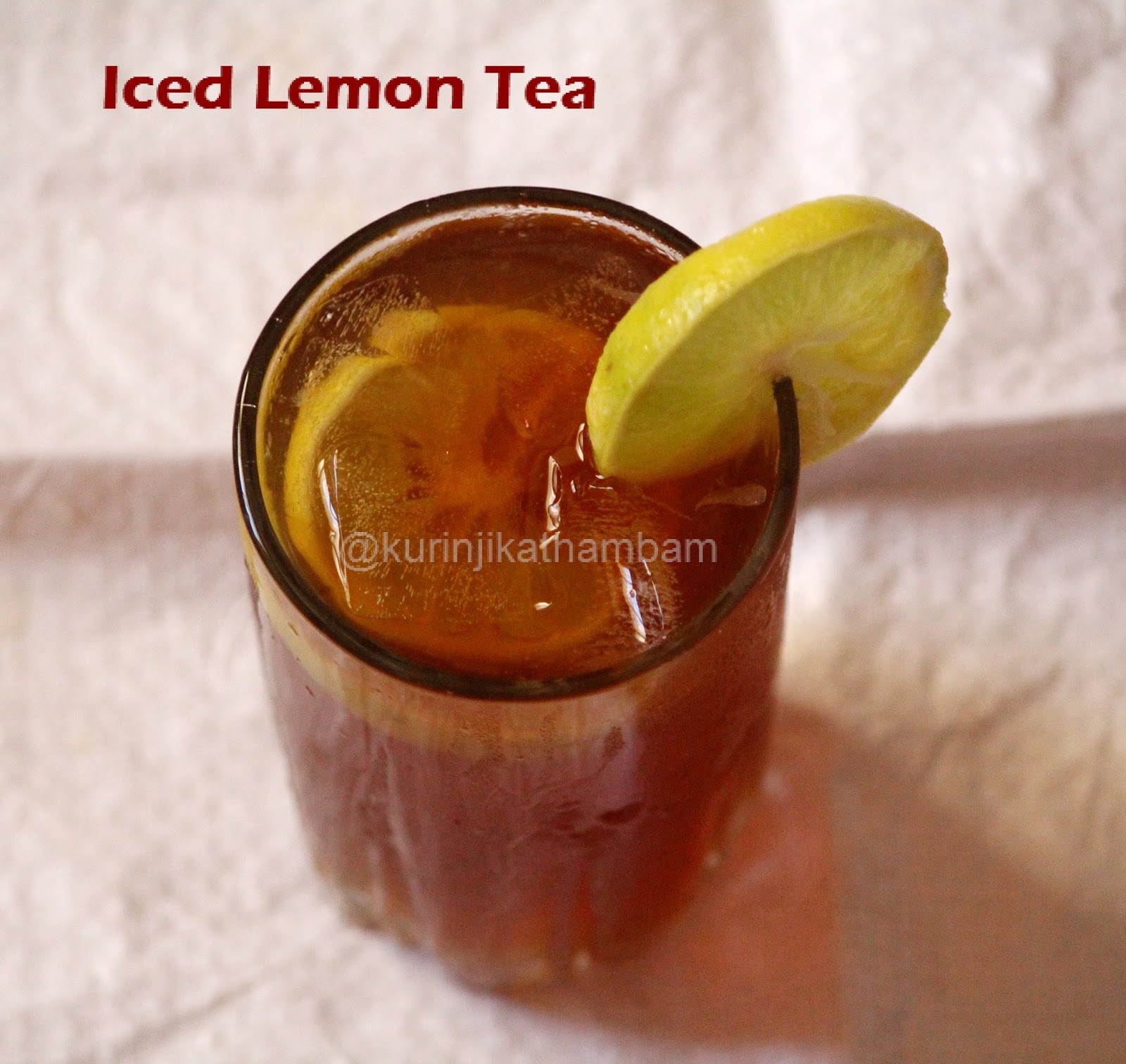 Iced Lemon Tea ~ Kurinji Kathambam