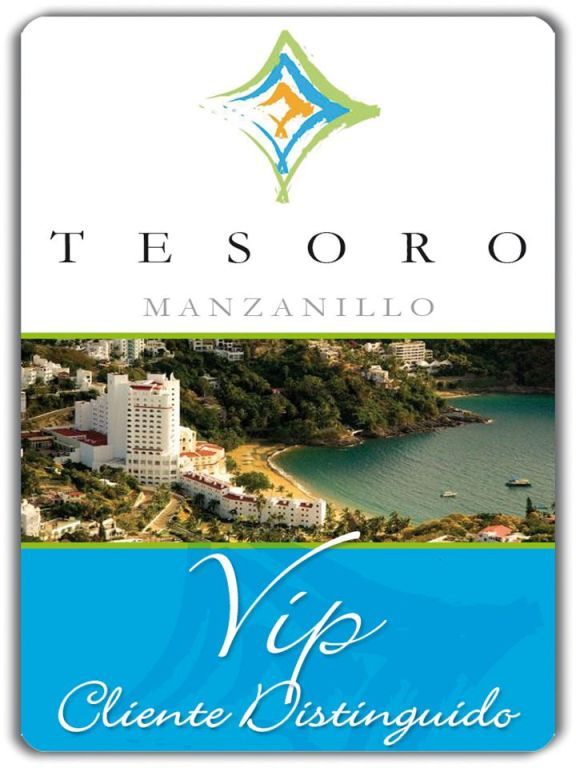 Tesoro Resorts Manzanillo: Tarjeta VIP Cliente Distinguido de Hotel ...