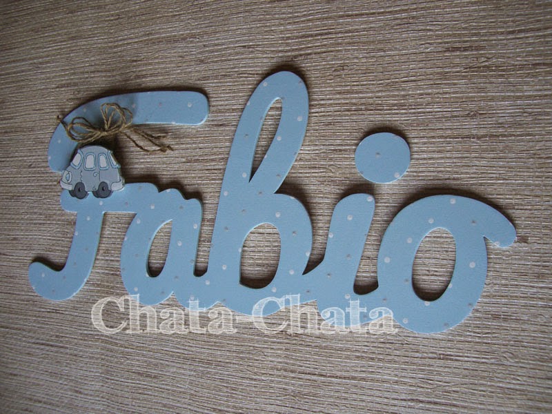 Chata-chata. Decoración infantil: LETRAS PARA FABIO