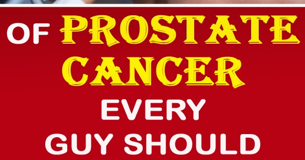12 Early Warning Signs Of Prostate Cancer That Every Guy Needs To Know ...