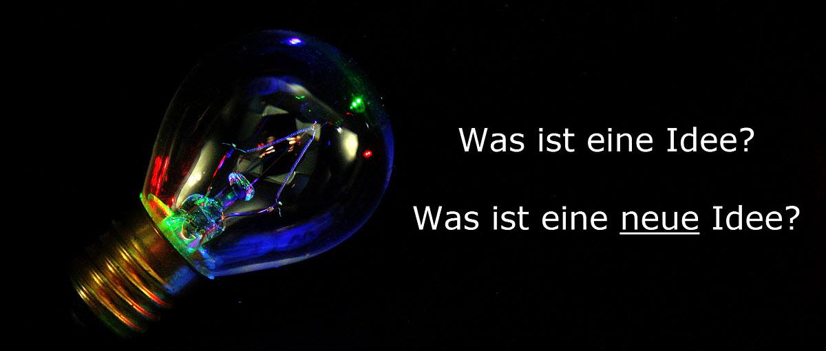 Was ist eine Idee?