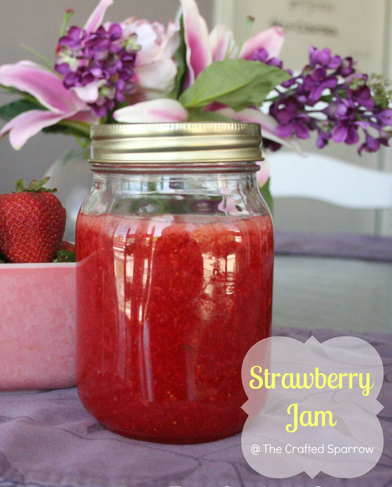 Homemade Strawberry Jam - The Crafted Sparrow