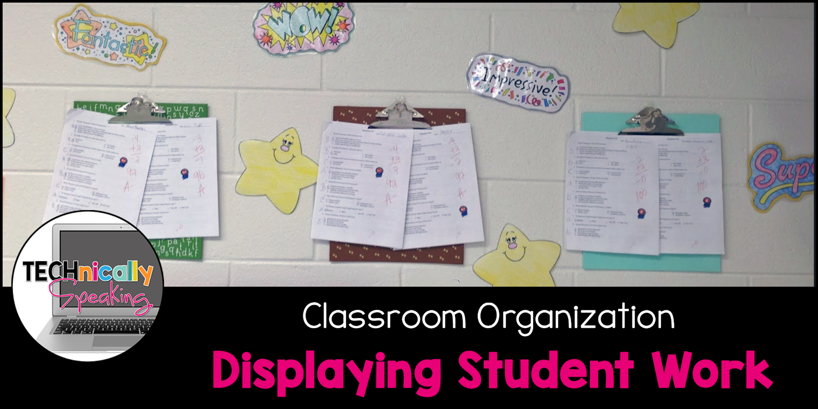 How I Display Student Work | Technically Speaking with Amy