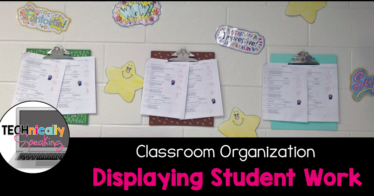 How I Display Student Work | Technically Speaking with Amy