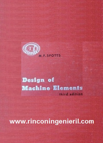 Rincón Ingenieril: Design of Machine Elements 3rd Edition - M.F. Spotts