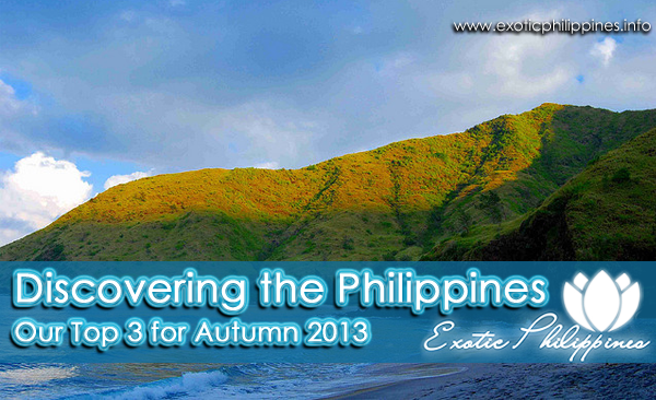 Discovering the Philippines: Our Top 3 for Autumn 2013 - Exotic Philippines