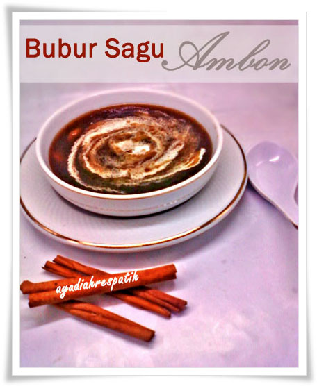 Bubur Sagu Ambon | Momylicious