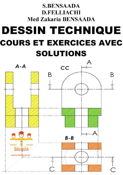 Dessin technique Cours et Exercices avec Solutions