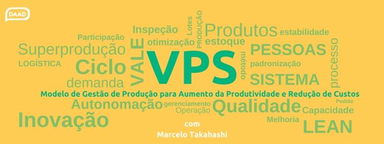 VPS: AUMENTANDO A PRODUTIVIDADE E REDUZINDO CUSTOS