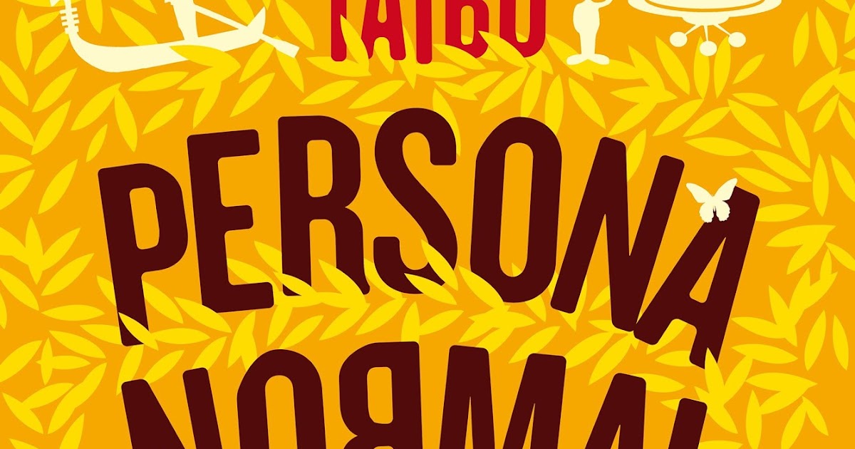 Vorágine Interna: Blog literario: Reseña: Persona normal